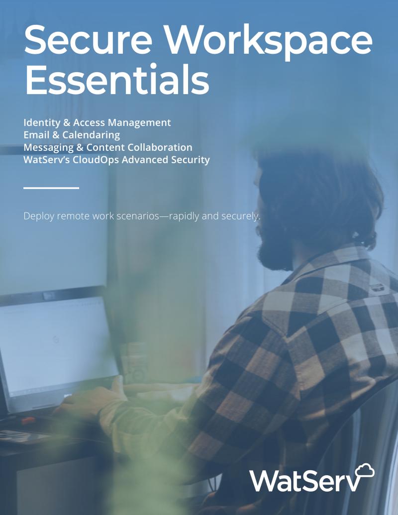 Secure Workspace Essentials | MSDynamicsWorld.com Secure Workspace Essentials | MSDynamicsWorld.com
